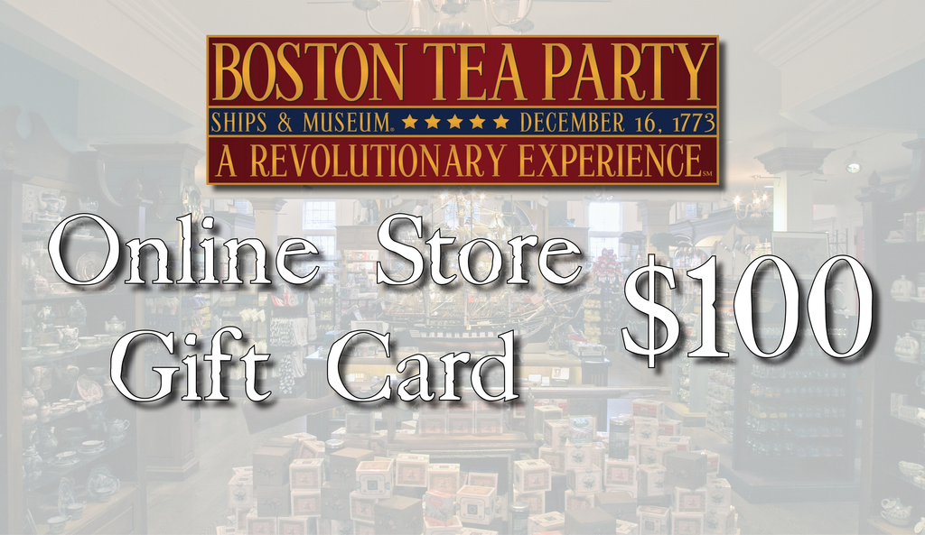 Boston Tea Party Ships & Museum Online Store Gift Card – Boston Tea ...